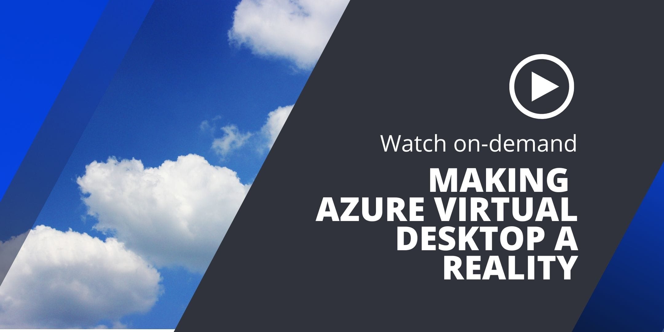 Making Azure Virtual Desktop a reality - FITTS Making Azure Virtual Desktop a reality - FITTS